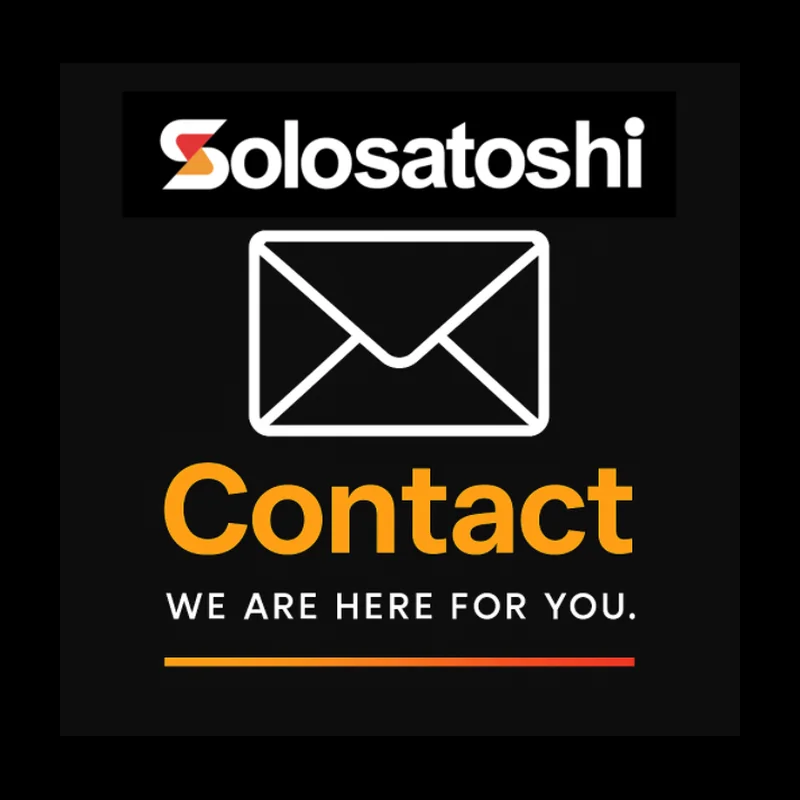 Contact SoloSatoshi.com - We Are Here for You!